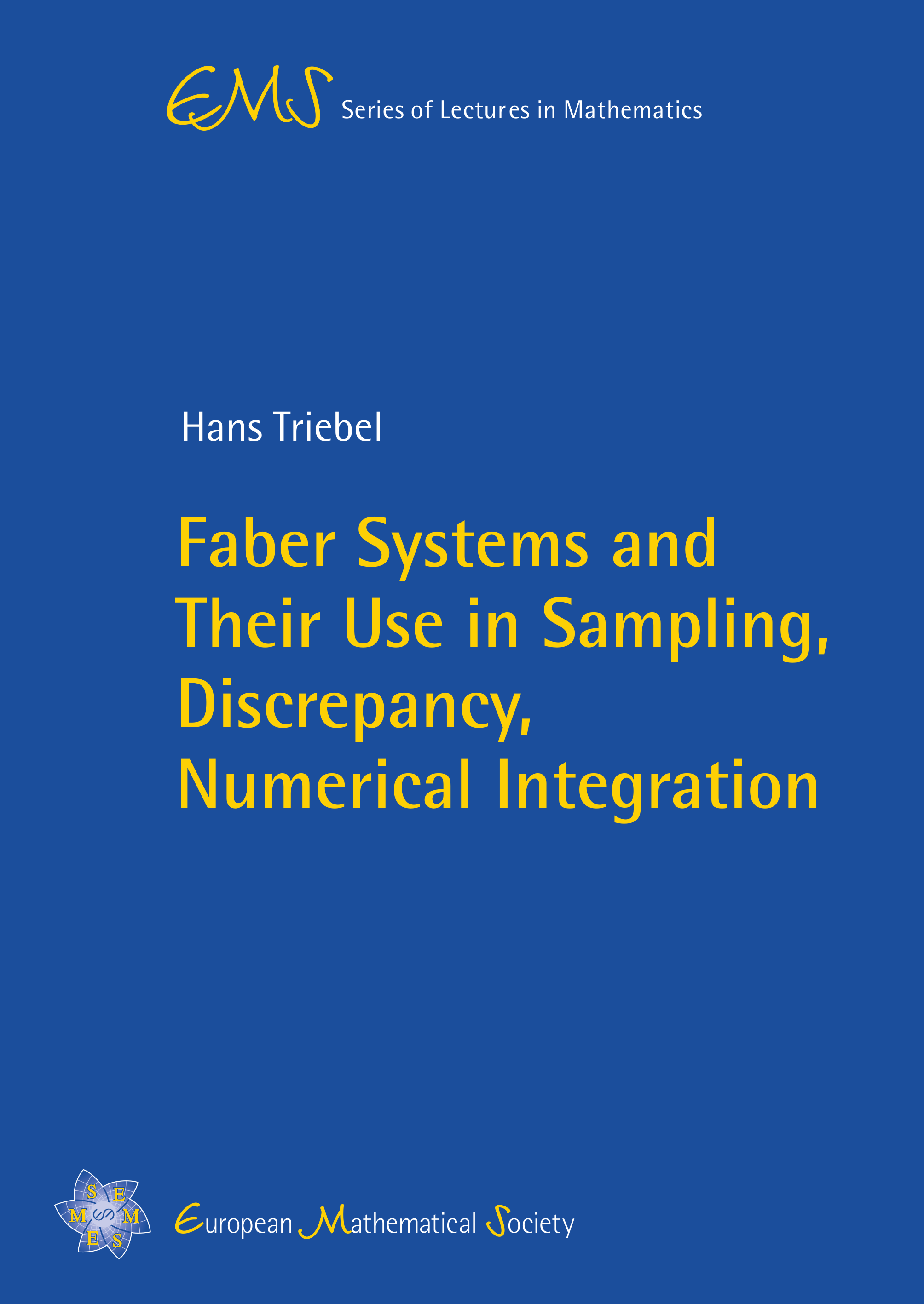 Faber Systems and Their Use in Sampling, Discrepancy, Numerical ...