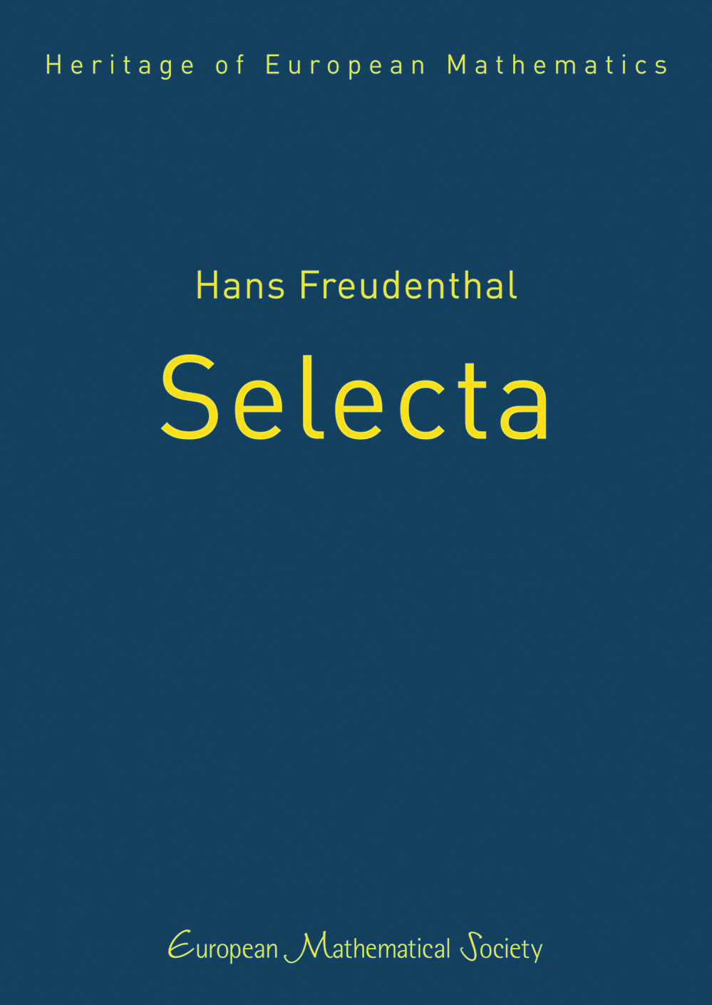 Hans Freudenthal, Selecta | EMS Press